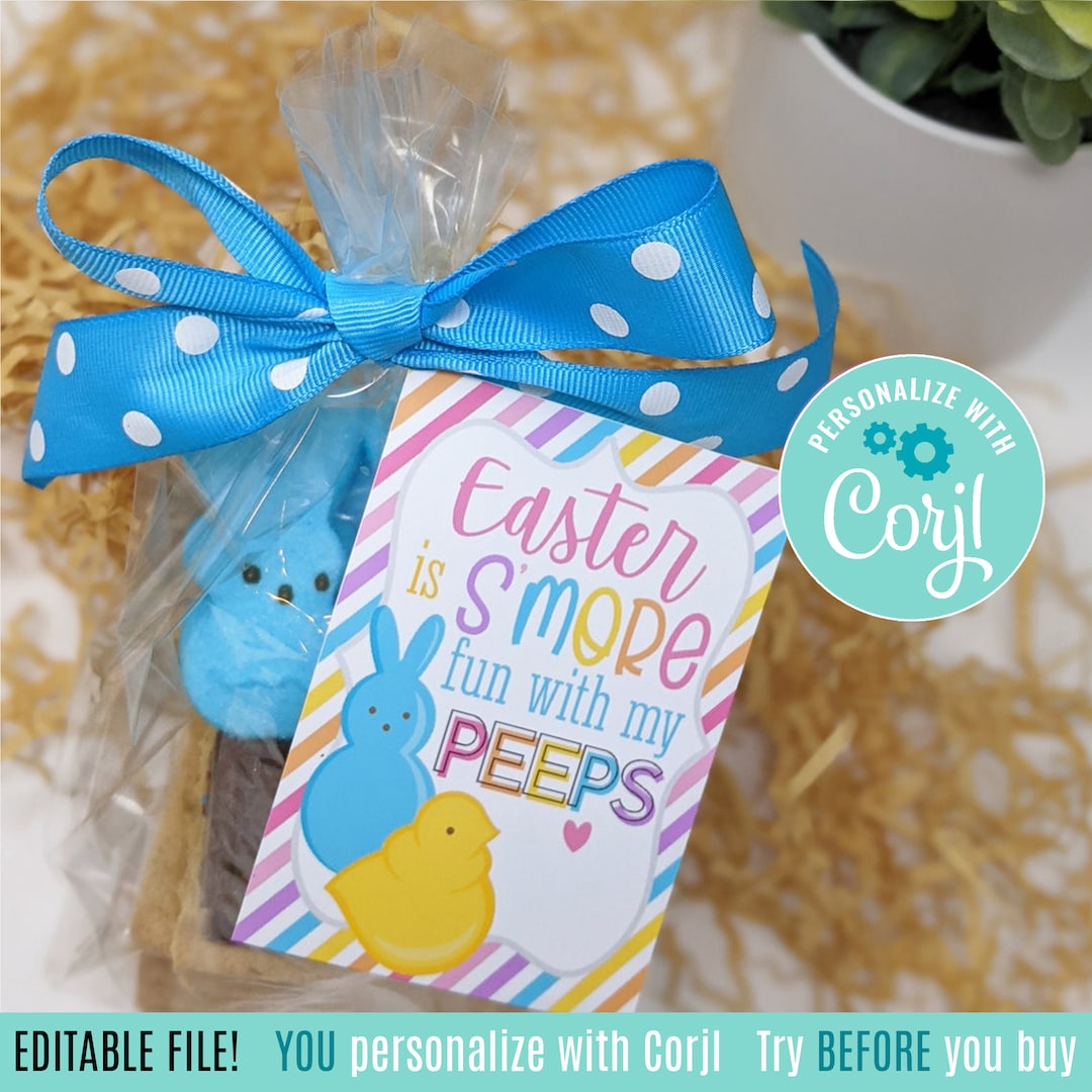 Editable Easter Printable Tags, S'more Fun With My Peeps Tag Smores ...