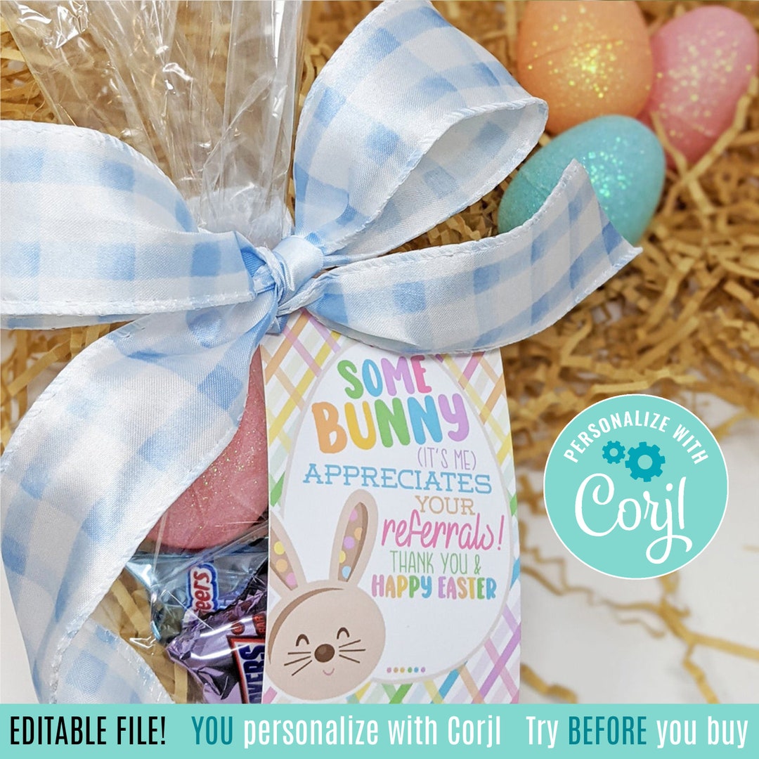 Editable Referral Appreciation Printable Tags, Happy Easter Some Bunny ...