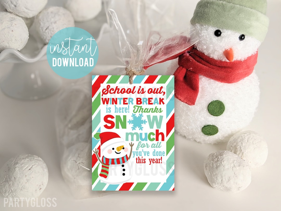 Christmas Winter Break Thanks Snow Much Appreciation Printable Tag ...
