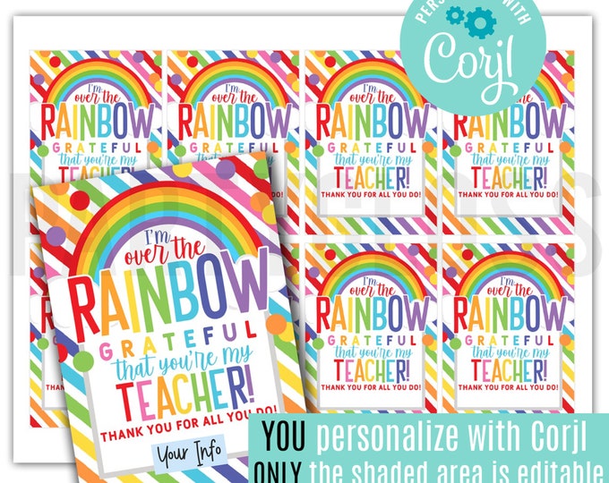 Editable Teacher Appreciation Printable Tag Over the Rainbow - Etsy