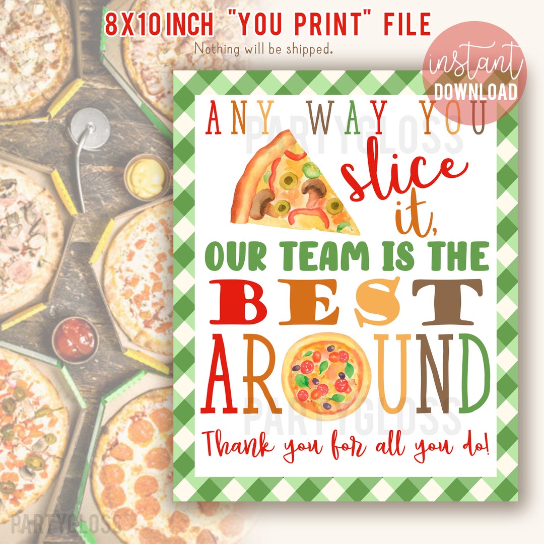 Team Appreciation Printable 8x10 Sign Pizza Party Lunch Appreciation ...