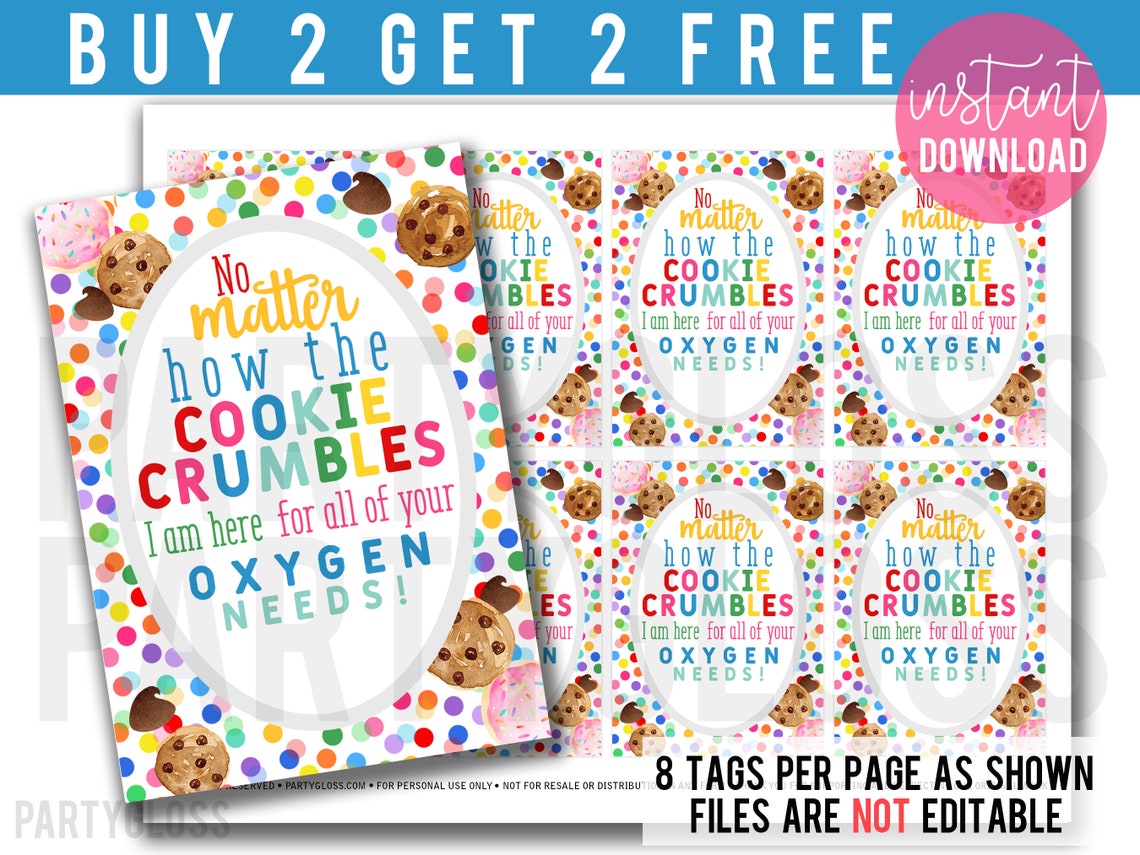 Oxygen Home Health Marketing Printable Tags, No Matter How the Cookie ...