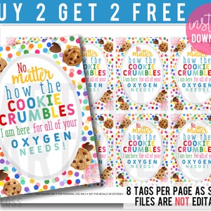 Oxygen Home Health Marketing Printable Tags, No Matter How the Cookie ...