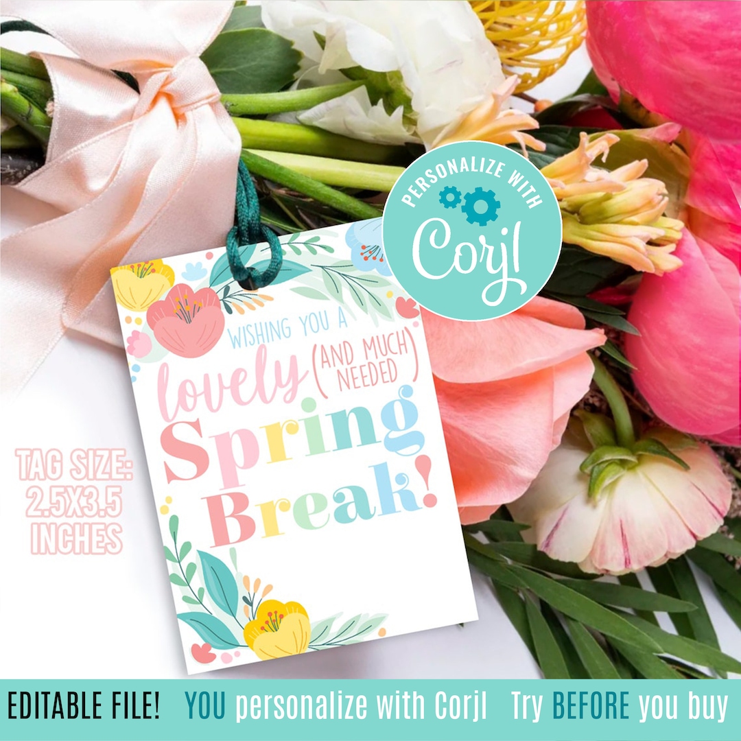 Editable Teacher Appreciation Printable Tag | Spring Break Tags | Enjoy ...