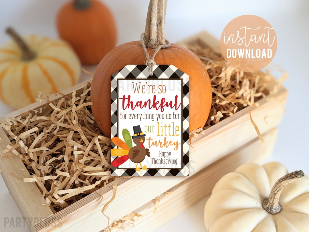 Our Little Turkey Teacher Appreciation Printable Gift Tags, Happy ...