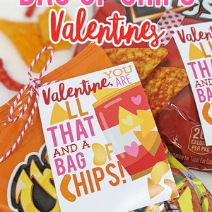 Valentine's Day Printable All That and A Bag of Chips Valentine Tag ...
