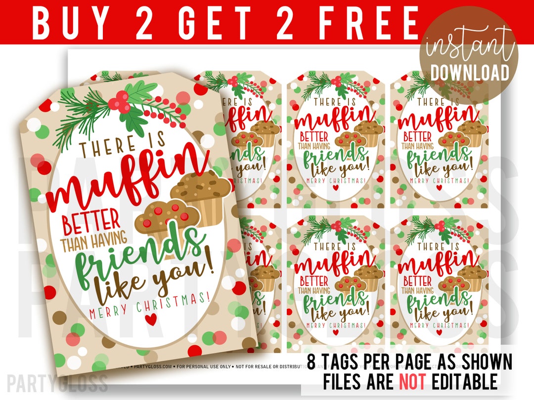 Christmas Muffin Printable Tags | Muffin Better Tag | Friend Christmas ...