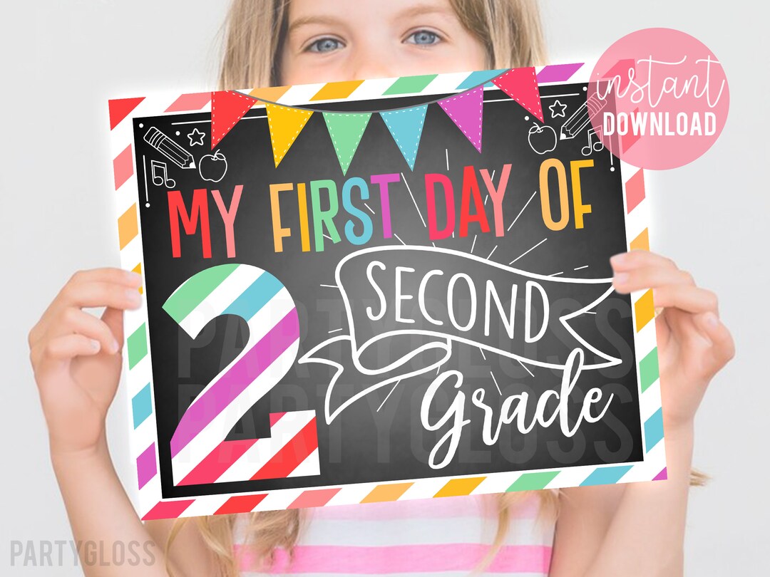 First Day of Second Grade 8x10 Printable Sign, Back to School Sign 2nd ...