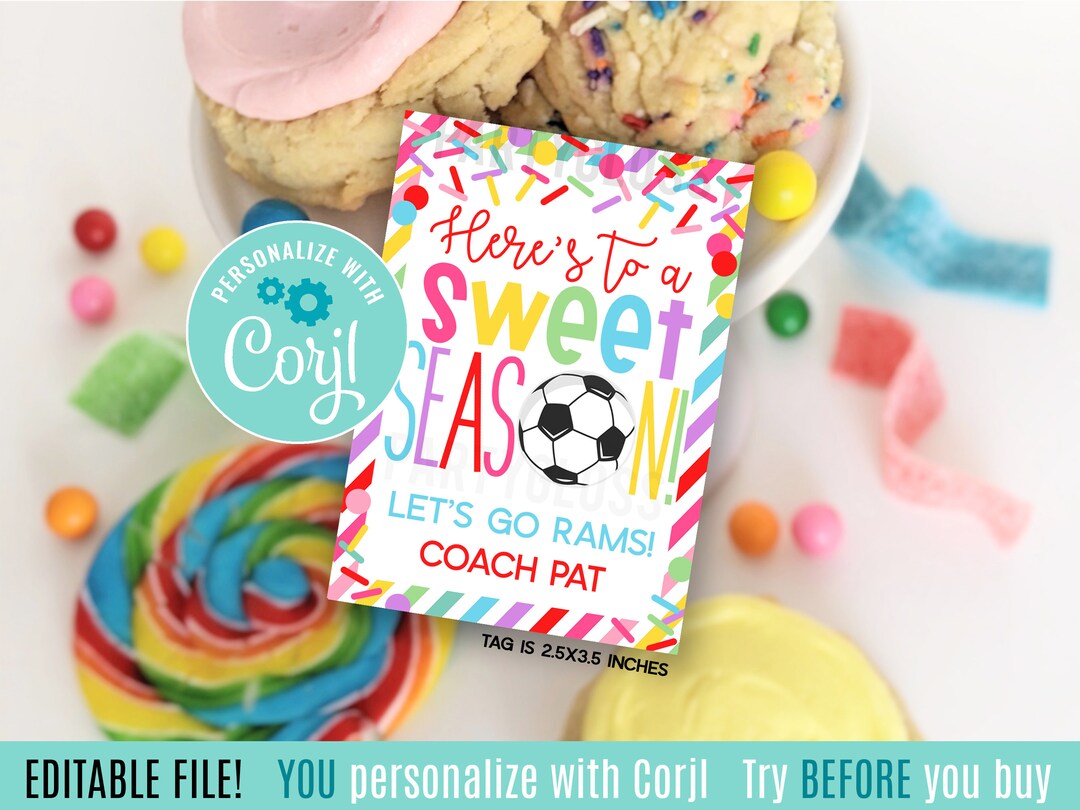 Editable Soccer Here's to A Sweet Season Printable Gift Tags Good Luck ...