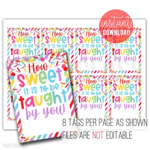 Teacher Appreciation Printable Gift Tags, How Sweet It is to Be Taught ...