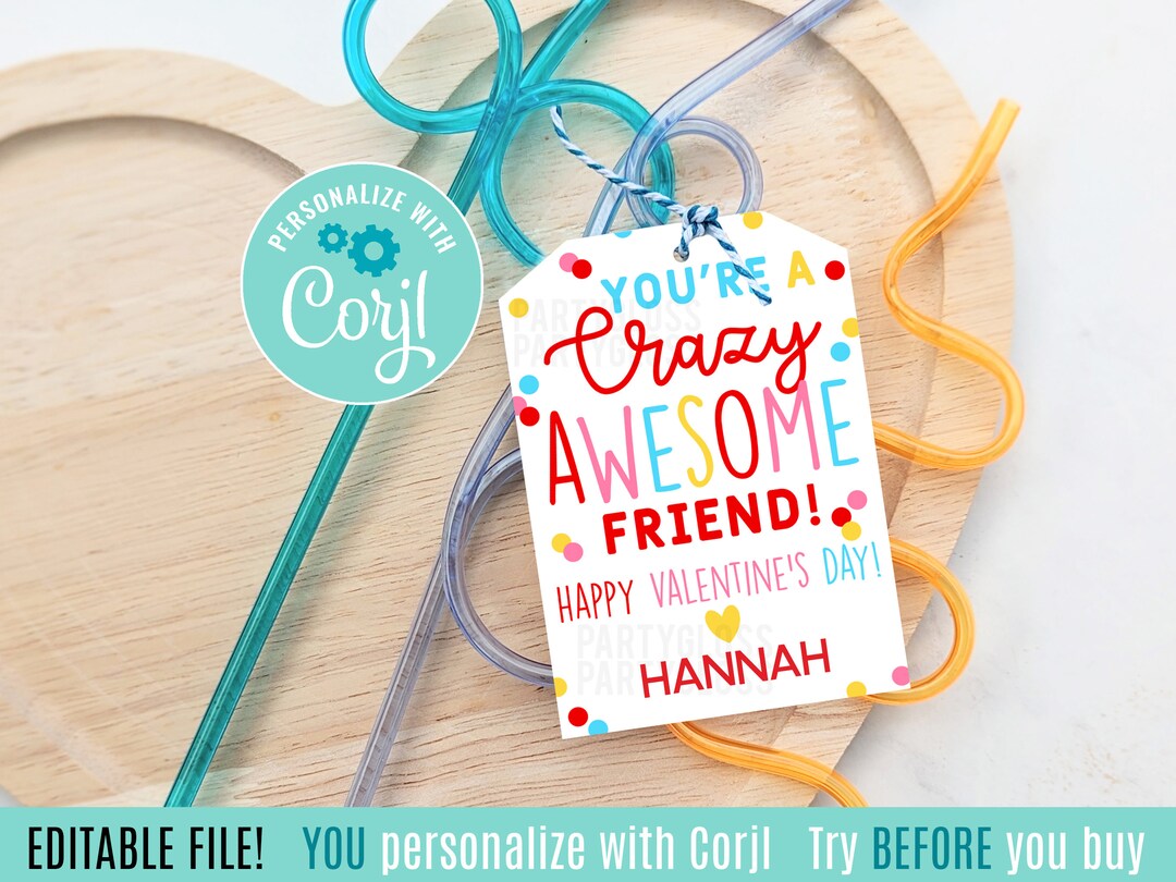 Editable Crazy Awesome Friend Valentine's Day Printable Tags Silly ...
