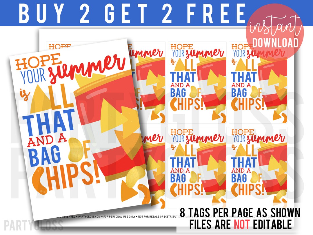 Chips End of Year Printable Tags, All That and A Bag of Chips Nacho ...