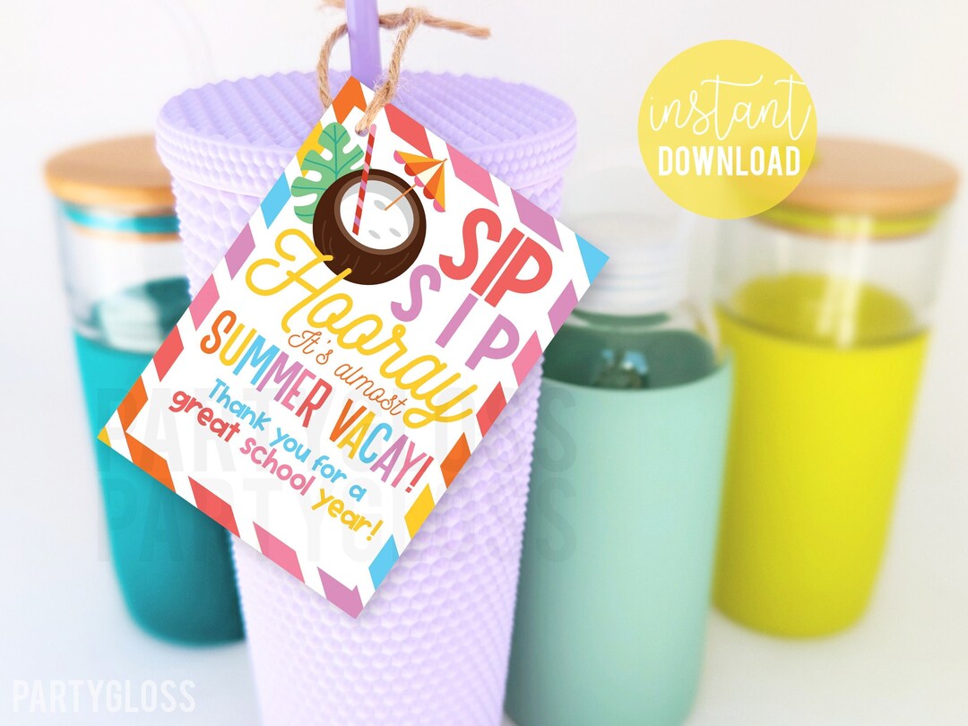End of Year Printable Gift Tags Teacher Appreciation Thank You Sip Sip ...