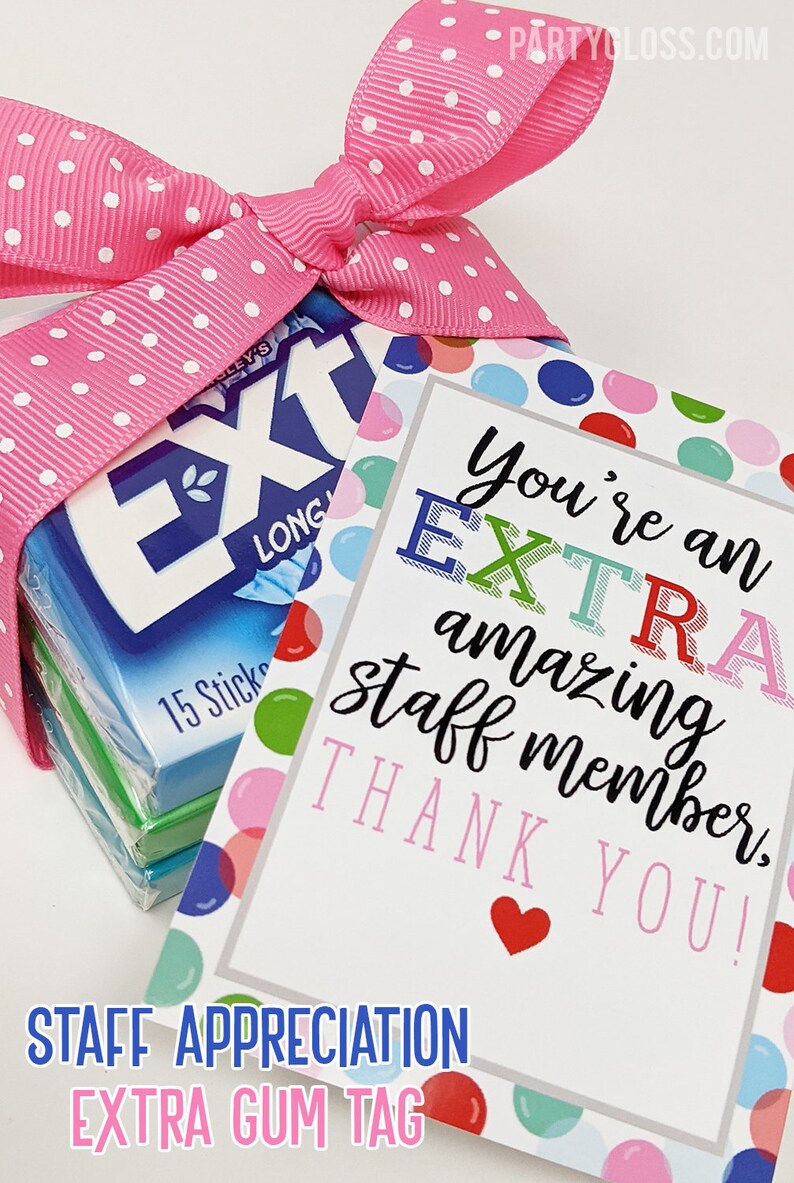 Staff Appreciation Printable Tag Gum Tags Extra Tags - Etsy