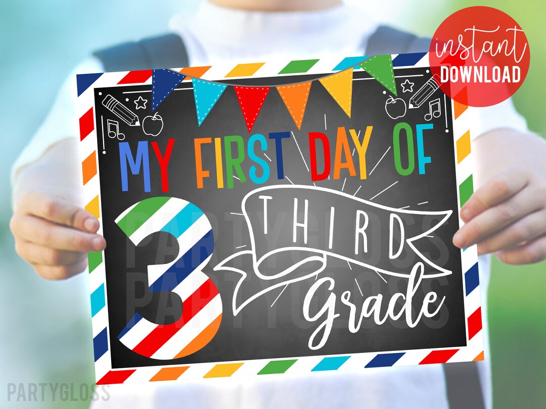 First Day of Third Grade 8x10 Printable Sign, Back to School 3rd Grade ...