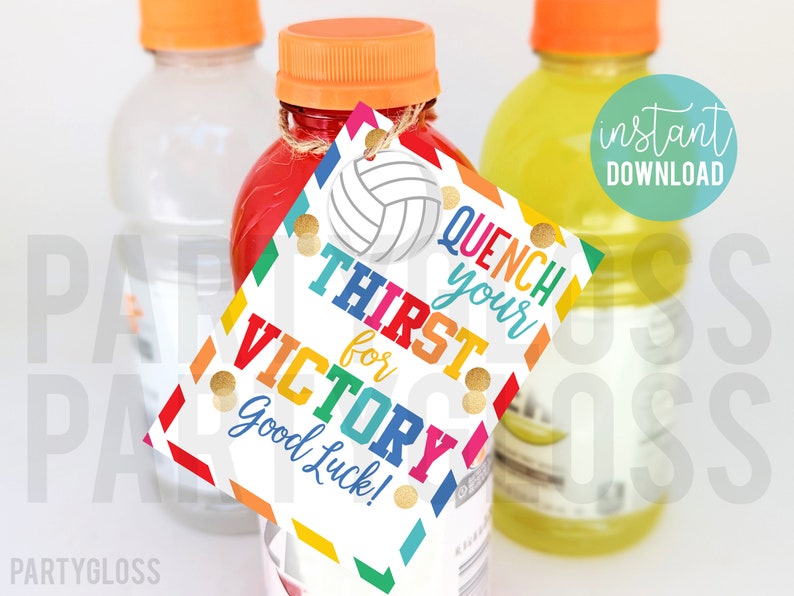 Volleyball Good Luck Printable Tags, Quench Your Thirst for Victory ...