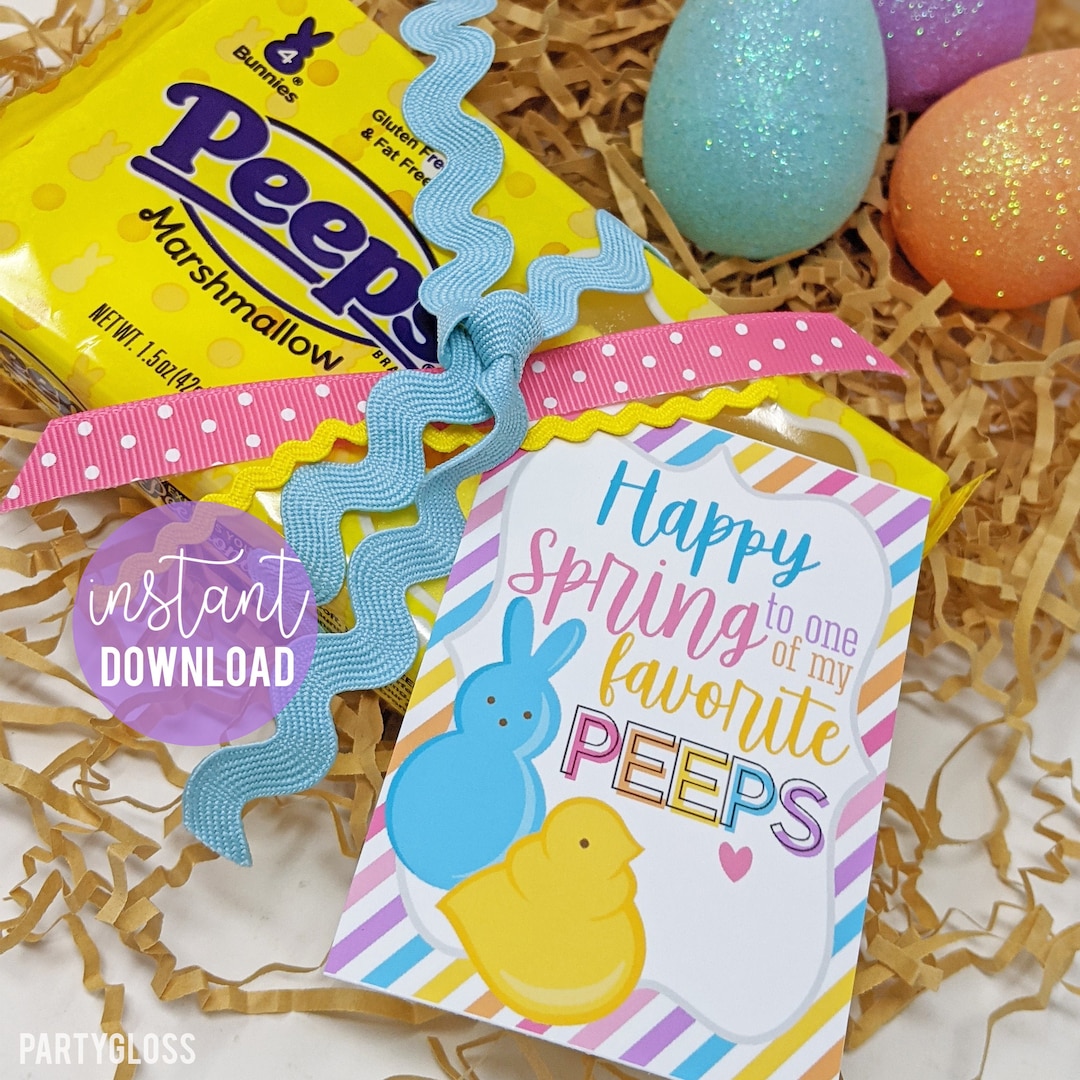 Happy Spring Printable Tags, One of My Favorite Peeps Friend Family ...