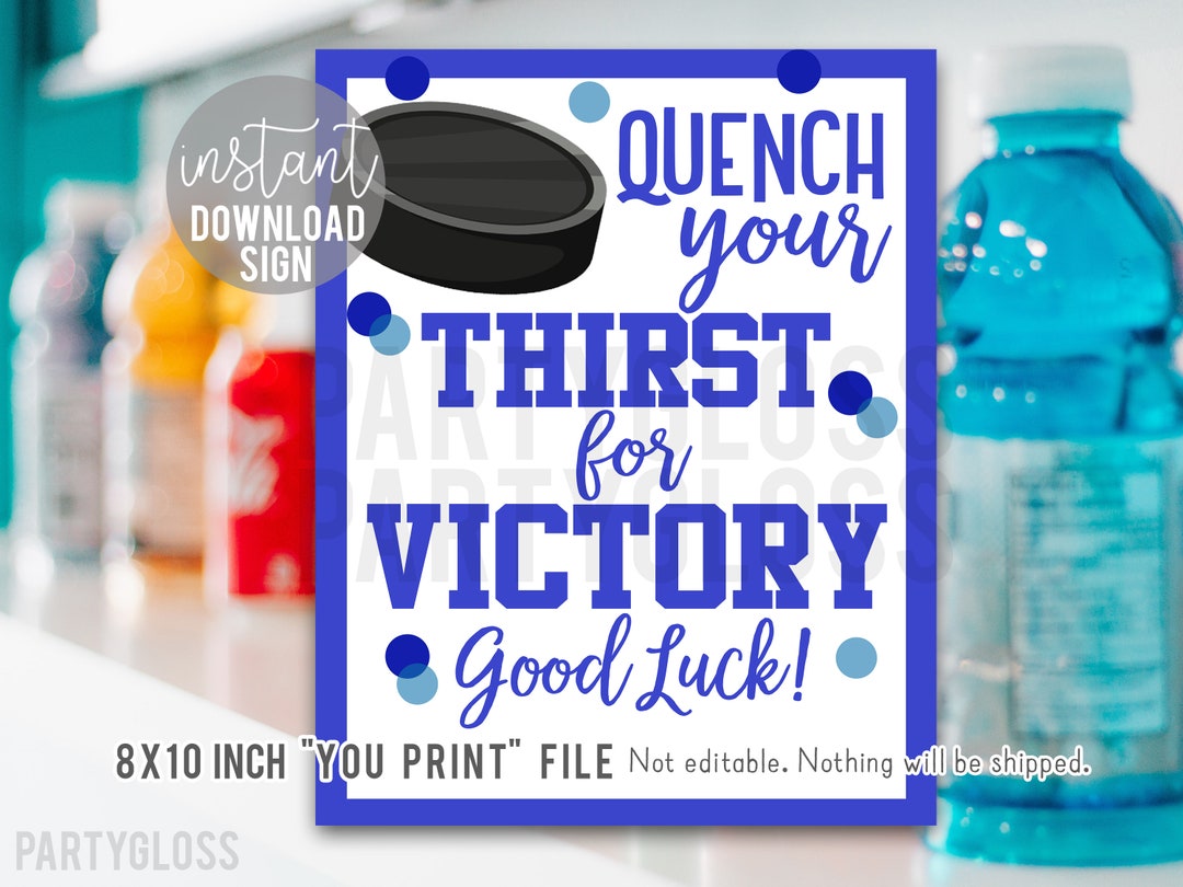 Blue Hockey Good Luck Printable 8x10 Inch Sign, Quench Your Thirst for Victory Sports Drink ...