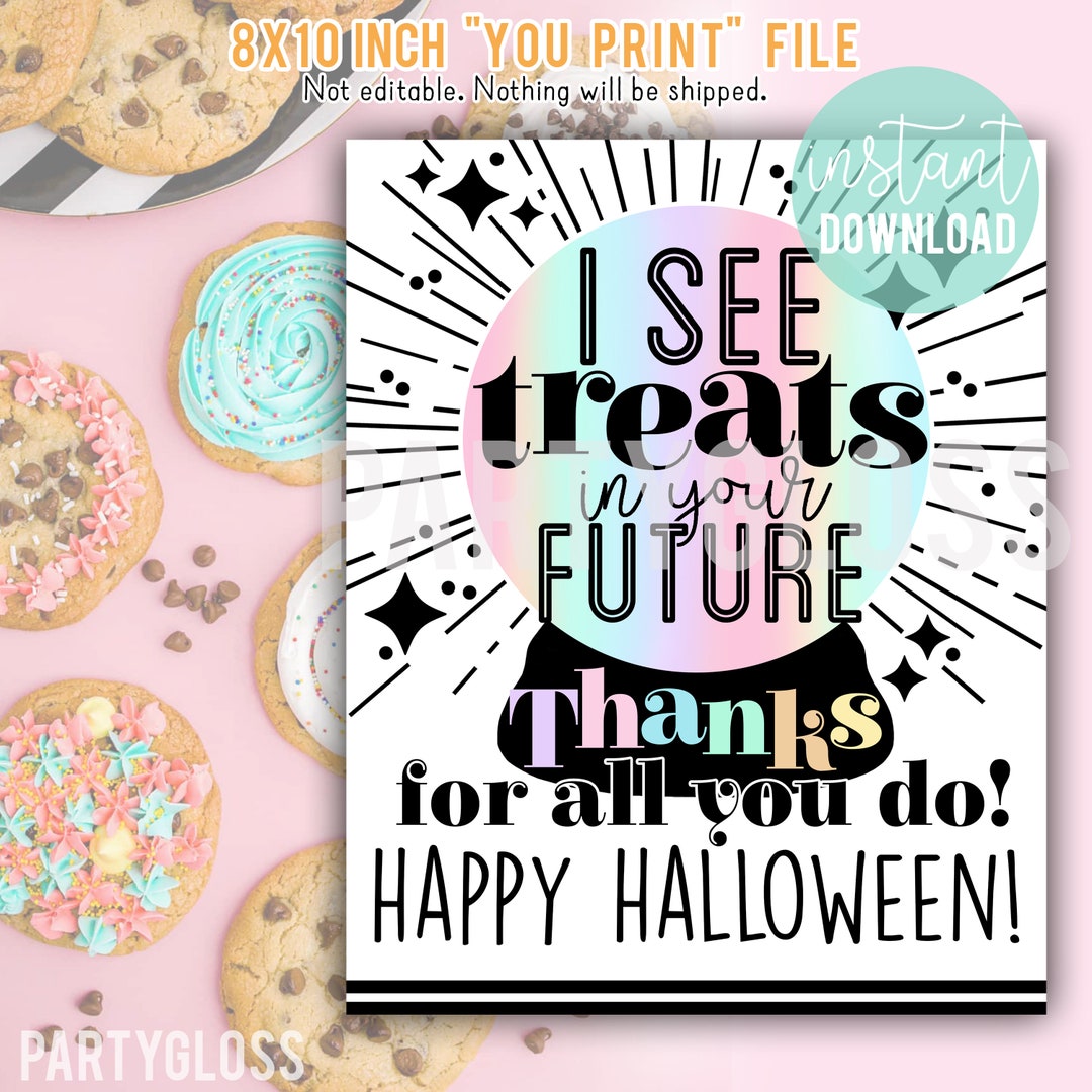 Halloween 8x10 Printable Sign | Halloween Appreciation | Teacher ...