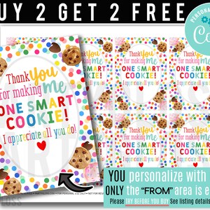 Editable Cookie Making Me One Smart Cookie Teacher Appreciation ...