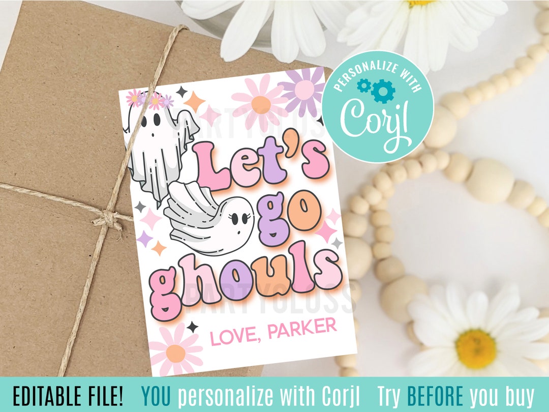 Editable Let's Go Ghouls Friend Appreciation Halloween Printable Gift ...