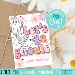Editable Let's Go Ghouls Friend Appreciation Halloween Printable Gift ...