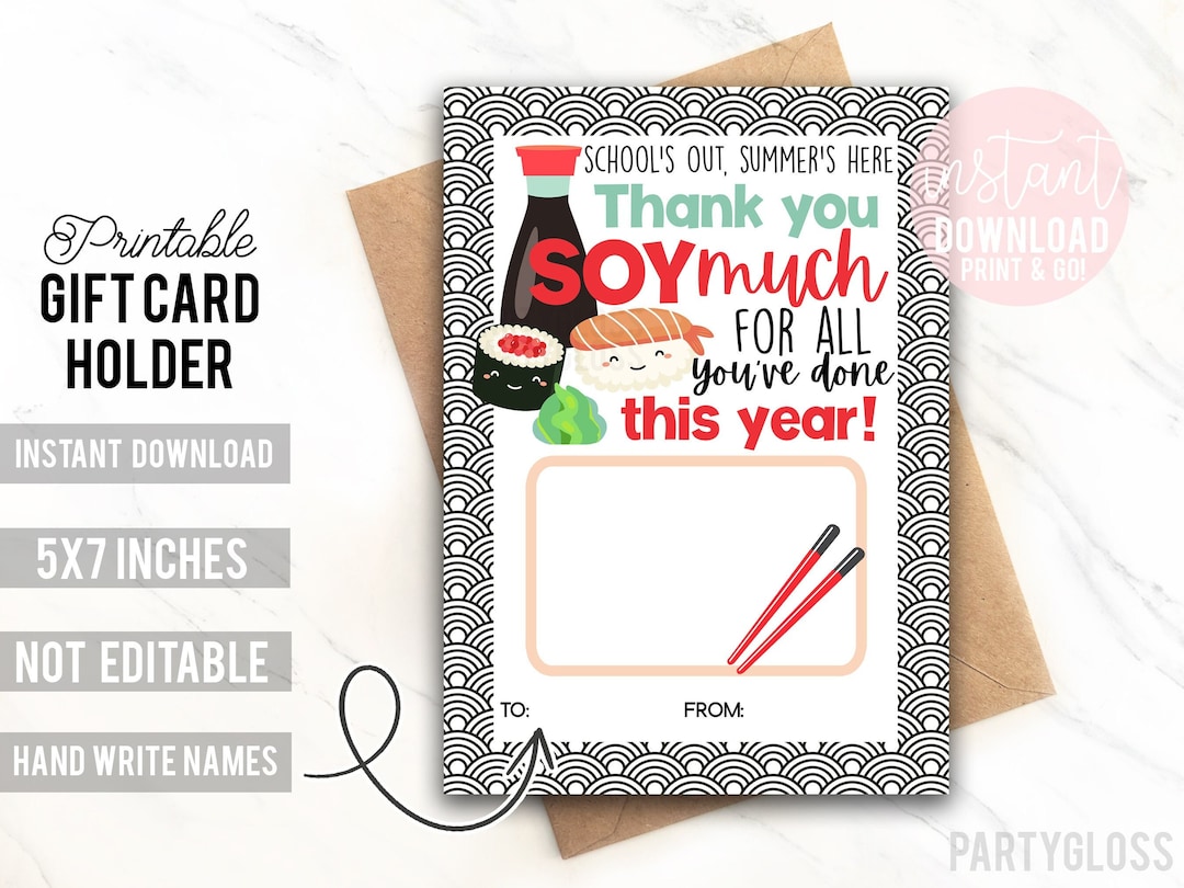 Teacher Appreciation Printable Gift Card Holder Sushi Roll School's Out ...