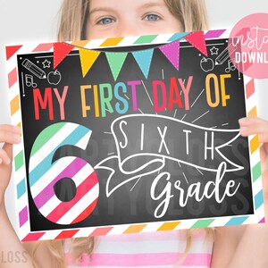 First Day of Sixth Grade 8x10 Printable Sign, Back to School Sign 6th ...