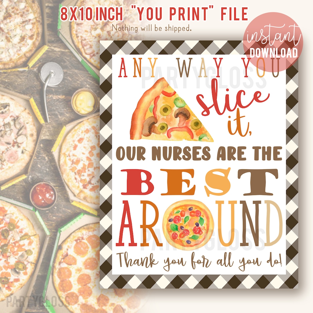 Nurse Appreciation Printable 8x10 Pizza Party Sign, Nursing ...