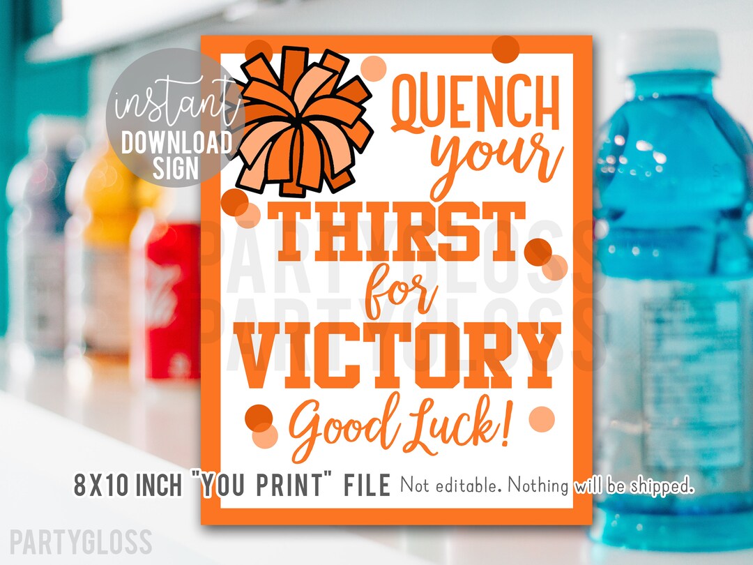 Orange Cheer Good Luck Printable 8x10 Inch Sign Quench Your Thirst for ...