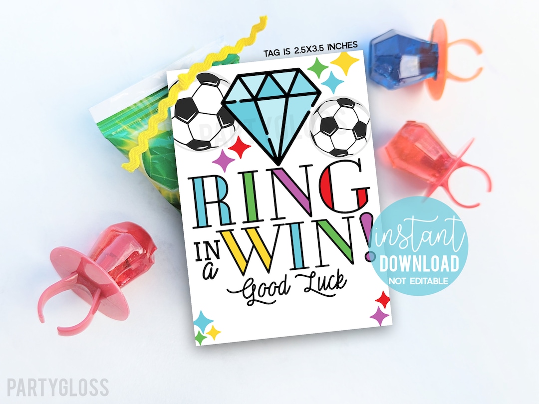 Soccer Ring in A Win Printable Gift Tags Good Luck Match Practice ...