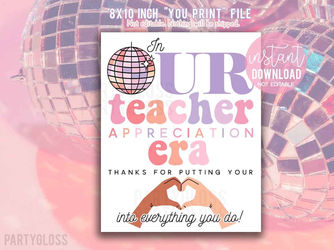 In Our Teacher Appreciation Era Printable 8x10 Sign Poster, Teachers ...