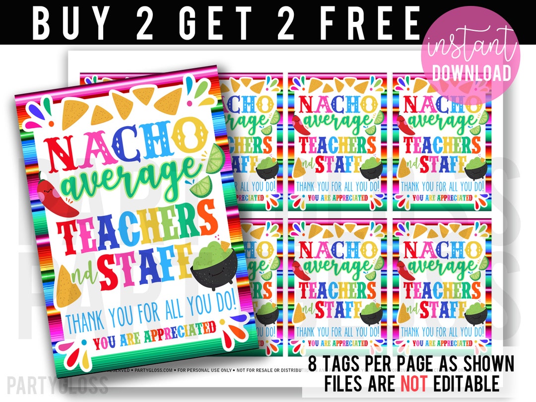 Nacho Average Printable Tag | Teacher Appreciation Tags | Nachotags ...