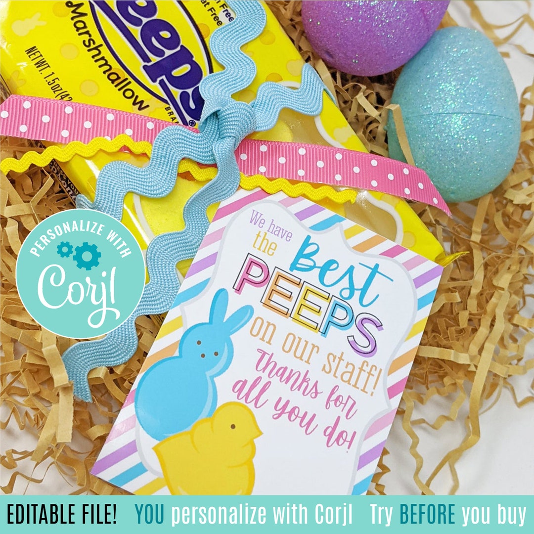 Editable Easter Staff Appreciation Peeps Printable Tags, We Have the ...
