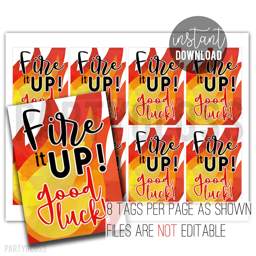 Fire It up Good Luck Printable Gift Tags Red Hot Tag Team Treats ...