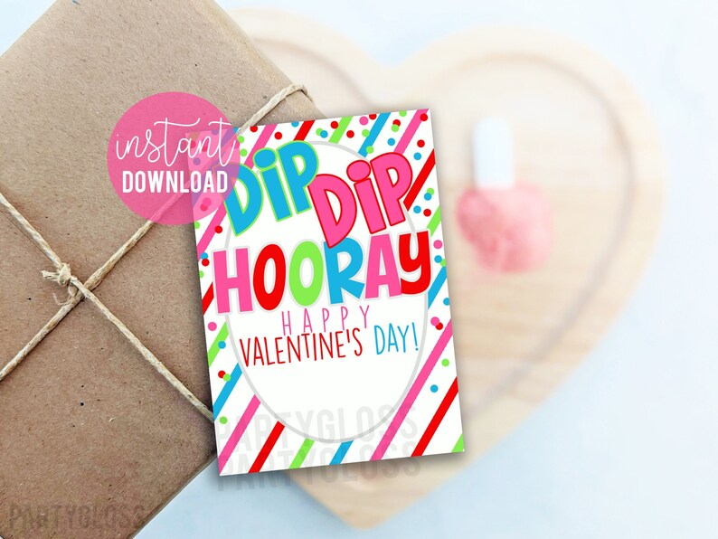 Valentine's Day Printable Tag Dip Dip Hooray Valentine - Etsy