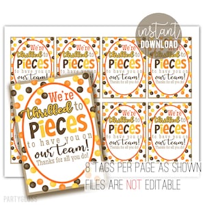 We're Thrilled to Pieces to Have You on Our Team Printable Gift Tags ...
