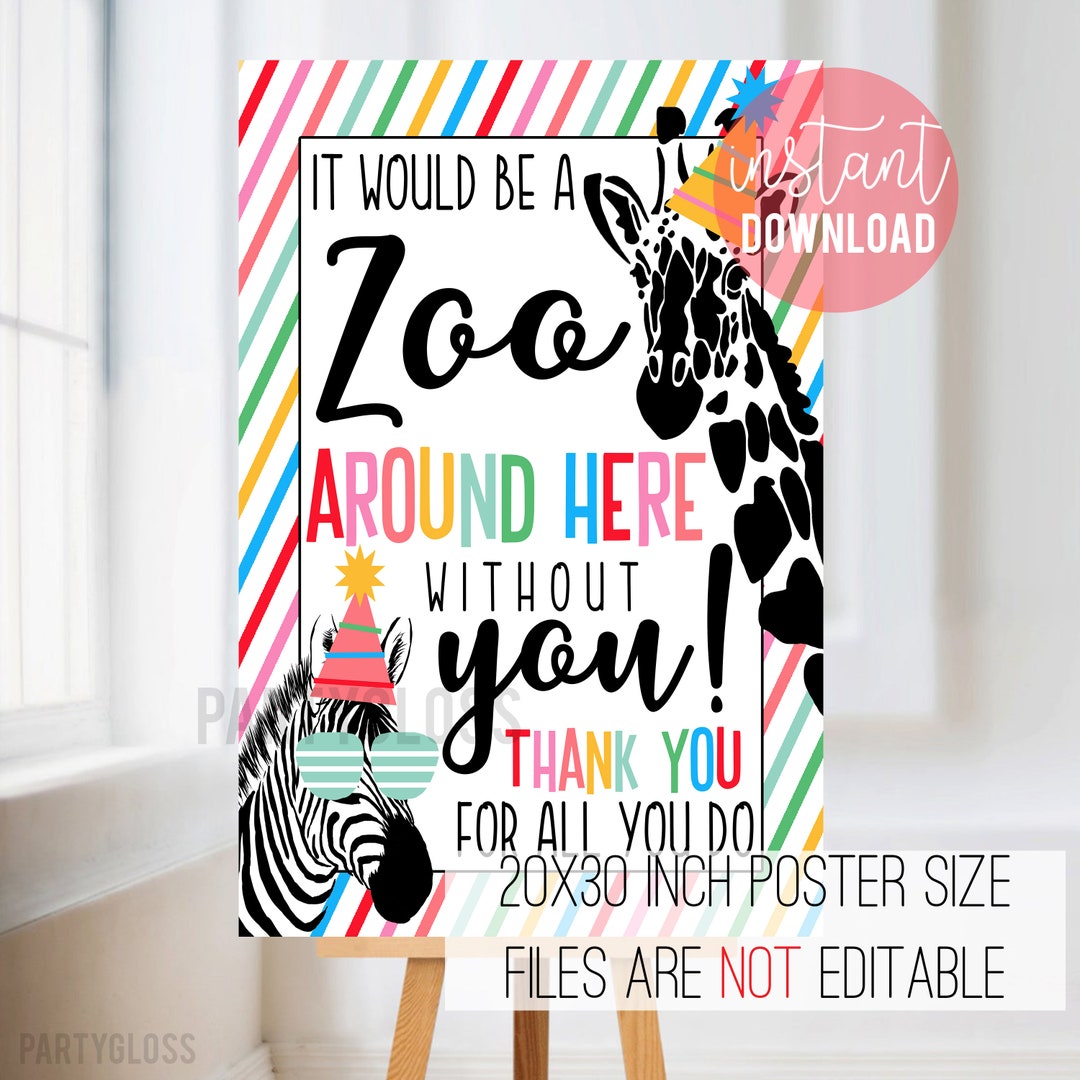 Teacher Appreciation Zoo Around Here Printable Poster, Administration ...
