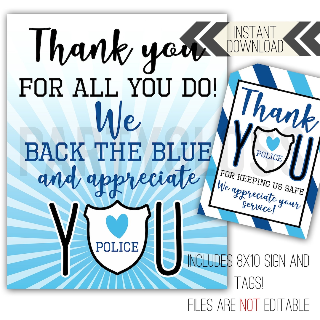 Police Appreciation Printable Sign and Gift Tags, We Back the Blue and ...