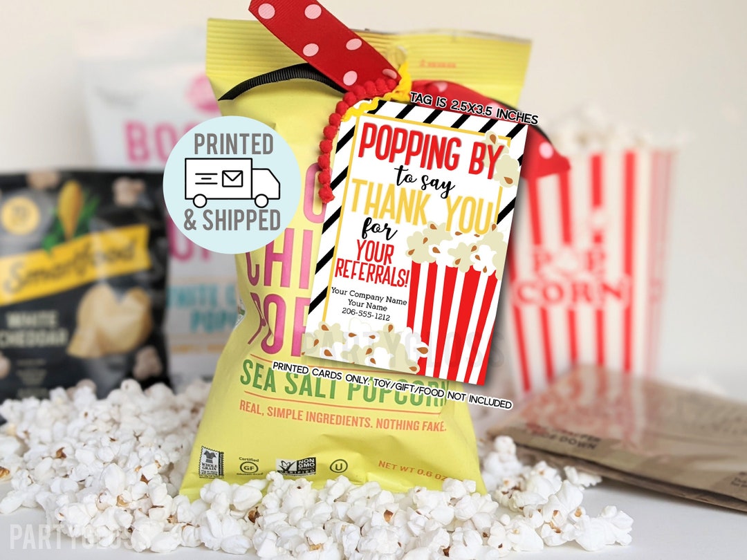 Printed, Cut & Shipped Referral Appreciation Gift Tags, Popping by ...