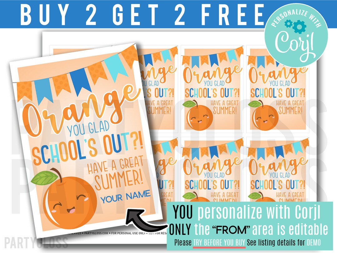 Editable Orange End of Year Printable Tags Orange You Glad School is ...
