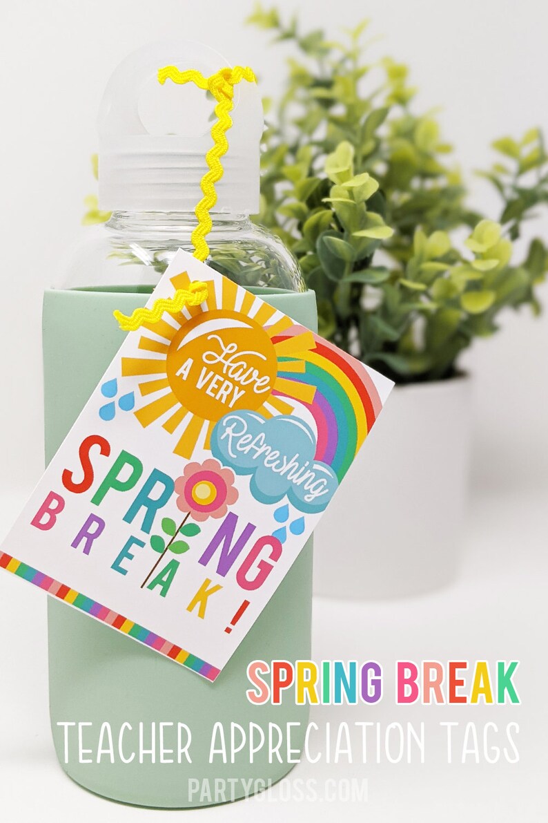 Spring Break Printable Tag | Spring Break Tags | Refreshing Break ...