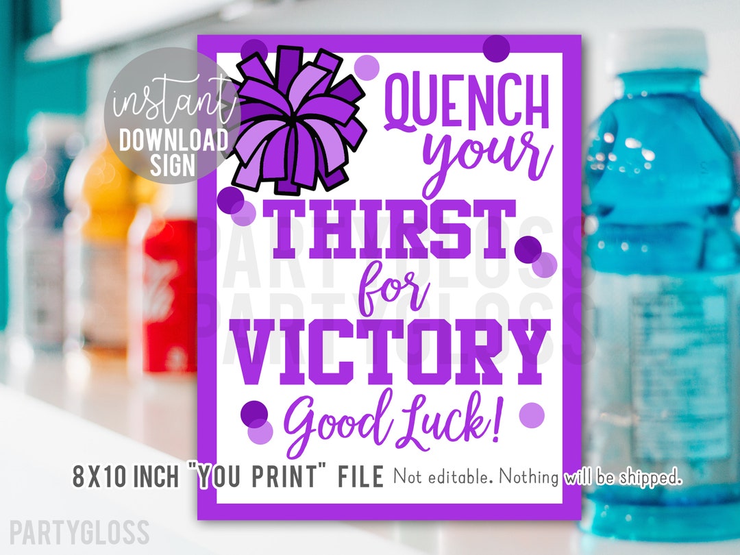 Purple Cheer Good Luck Printable 8x10 Inch Sign Quench Your Thirst for ...