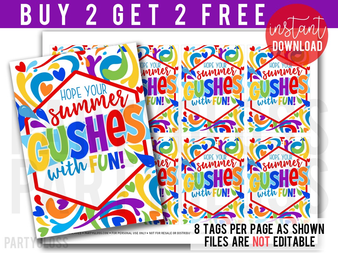 Fruit Snack Candy End of Year Printable Tags, Hope Your Summer Gushes ...