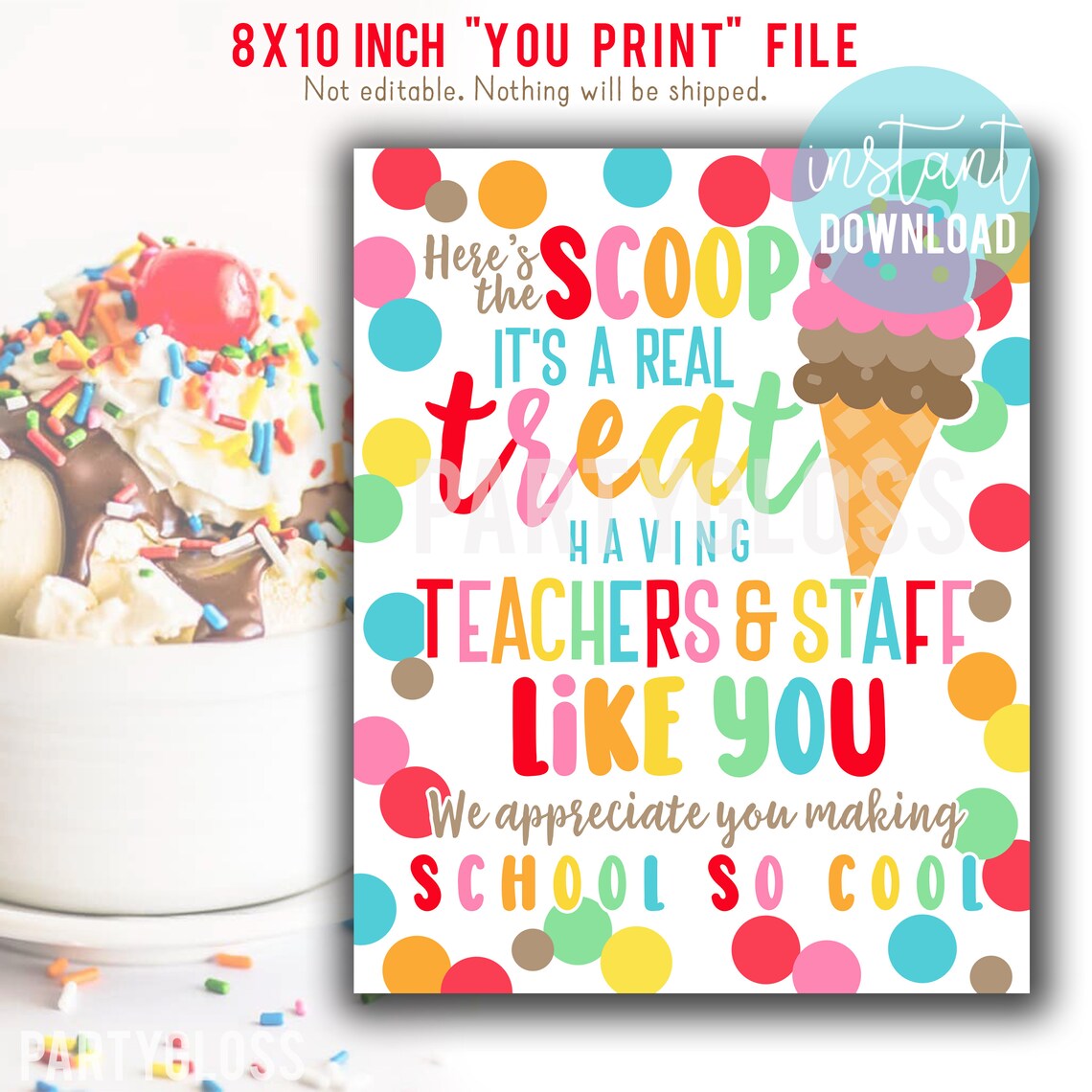 Ice Cream Sundae Bar Teachers and Staff Appreciation Printable 8x10 ...