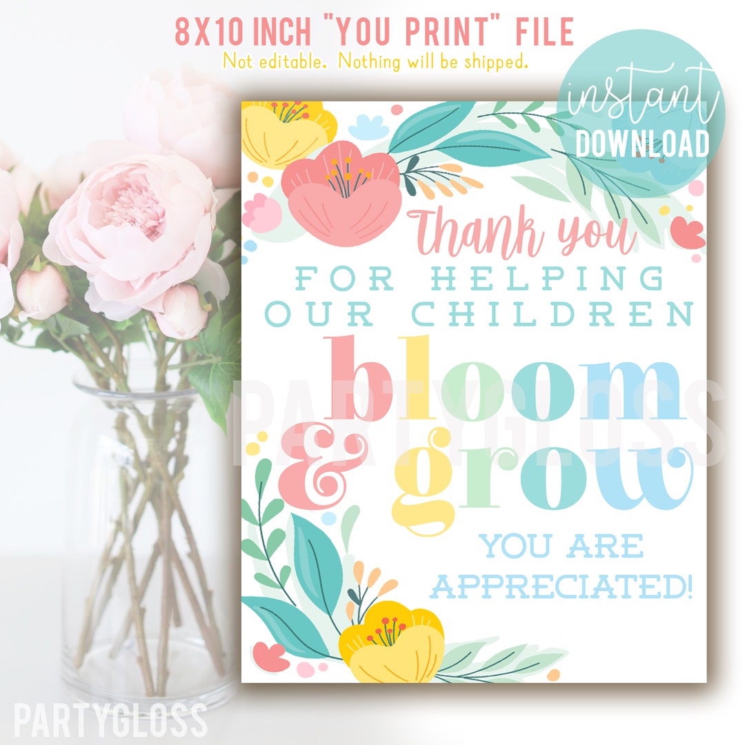 Floral Teacher Appreciation Printable 8x10 Sign, Teachers and Staff ...