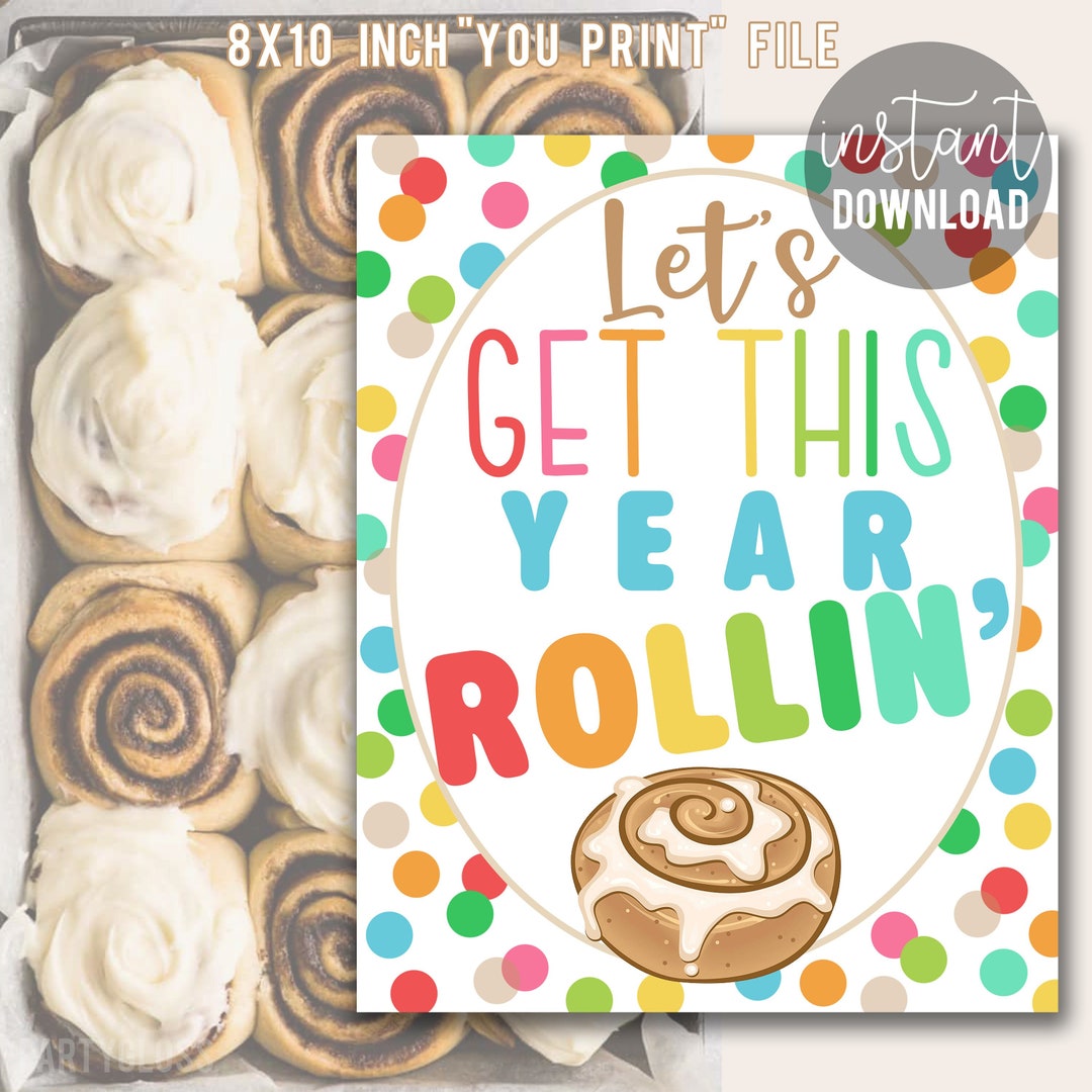 Back to School Let's Get This Year Rollin' Cinnamon Roll 8x10 Printable ...