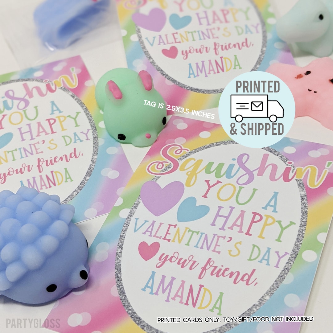 Printed and Shipped Squishy Toy Valentine's Day Gift Tags Squisin' You ...