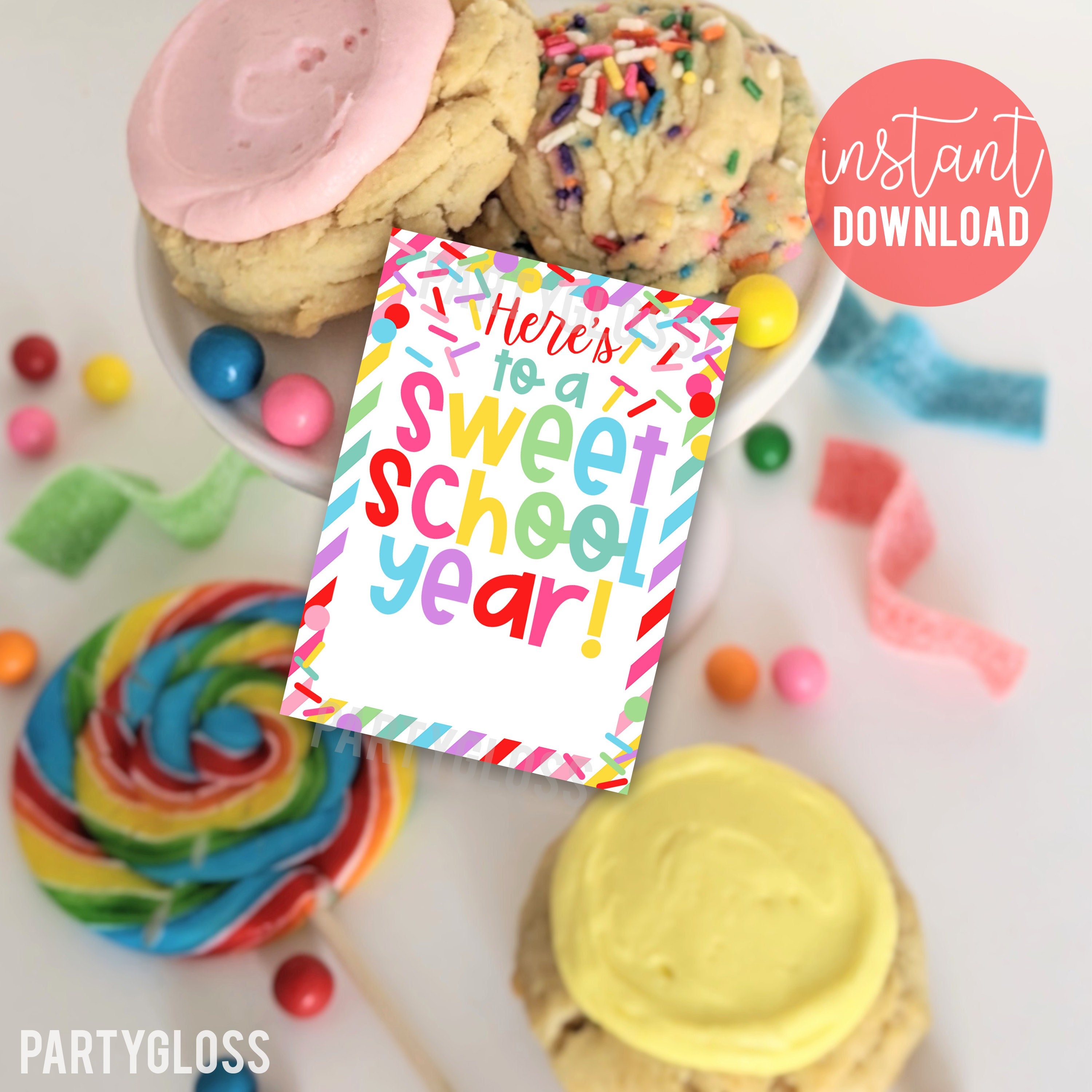 Here's to A Sweet Year Back to School Printable Gift Tags First Day of ...