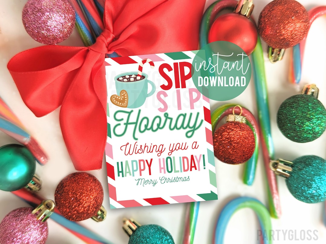 Sip Sip Hooray Holiday Printable Hot Cocoa Tags, Christmas Hot ...